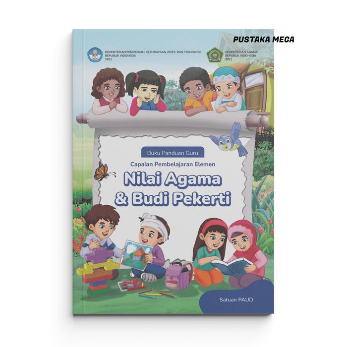 Jual Buku Kurikulum Merdeka Satuan PAUD (Revisi Terbaru/Buku Panduan Guru) - Budi Pekerti ...