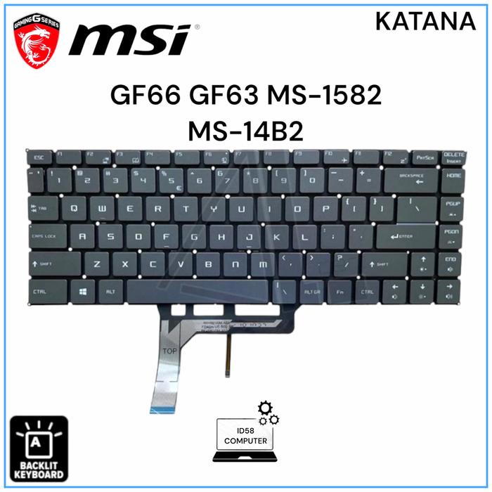 Jual KEYBOARD MSI KATANA GF66 GF63 MS-1582 MS-14B2 BACKLIGHT - Jakarta ...