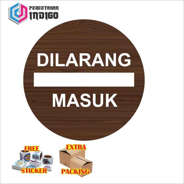 Jual sign board papan signage bulat dilarang masuk - Kab. Bekasi ...