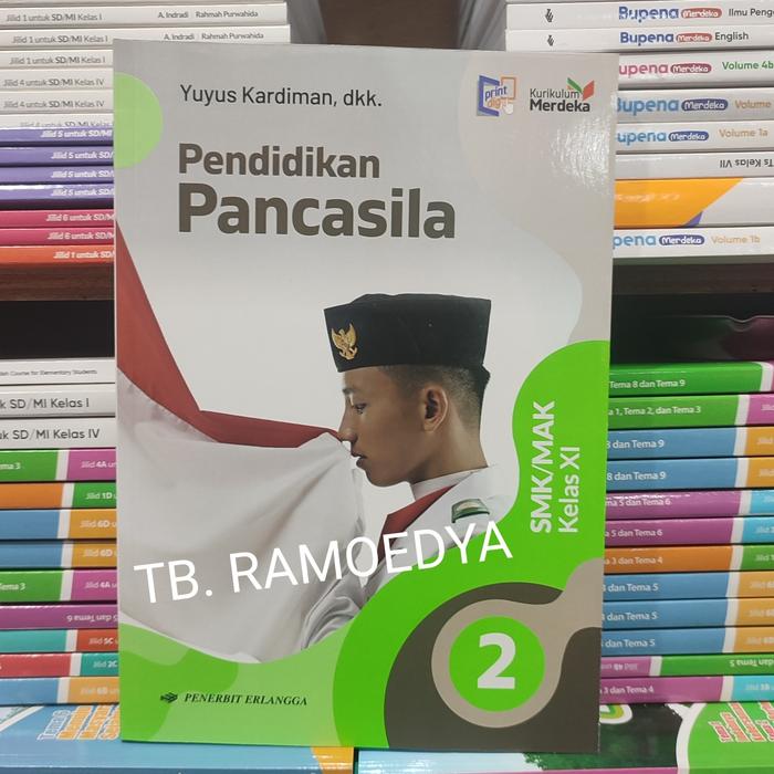 Jual Buku PKN SMK/MAK kelas XI Kurikulum Merdeka Erlangga - Jakarta ...
