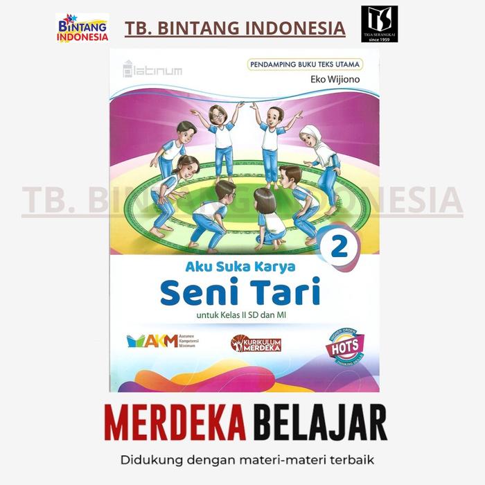 Jual Buku Seni Tari Platinum kurikulum merdeka kelas 1 - Jakarta Barat ...
