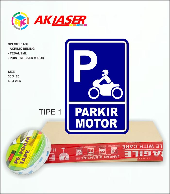 Promo AKRILIK SIGNAGE AREA PARKIR MOTOR TIPE 1 - 30X 20 - Kota Bandung ...