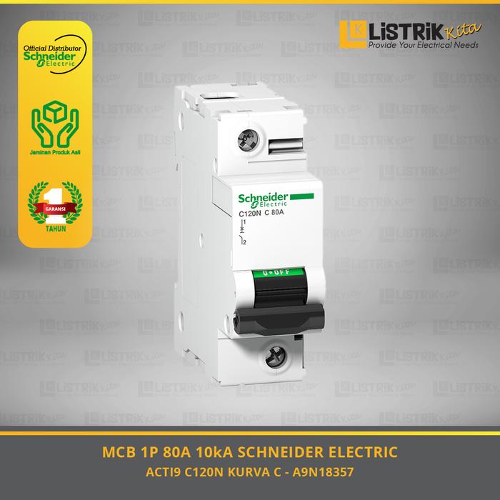 Jual MCB SCHNEIDER C120N 10 kA 1P 80A C 10000A 240/415V - A9N18357 - Jakarta Timur ...