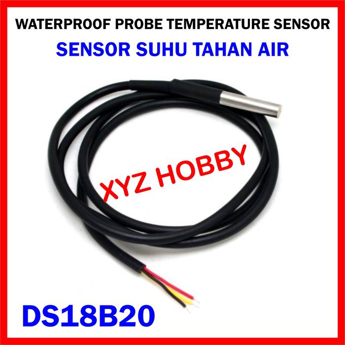 Jual DS18B20 Waterproof Temperature Sensor / Sensor Suhu Probe DS 18B20 ...