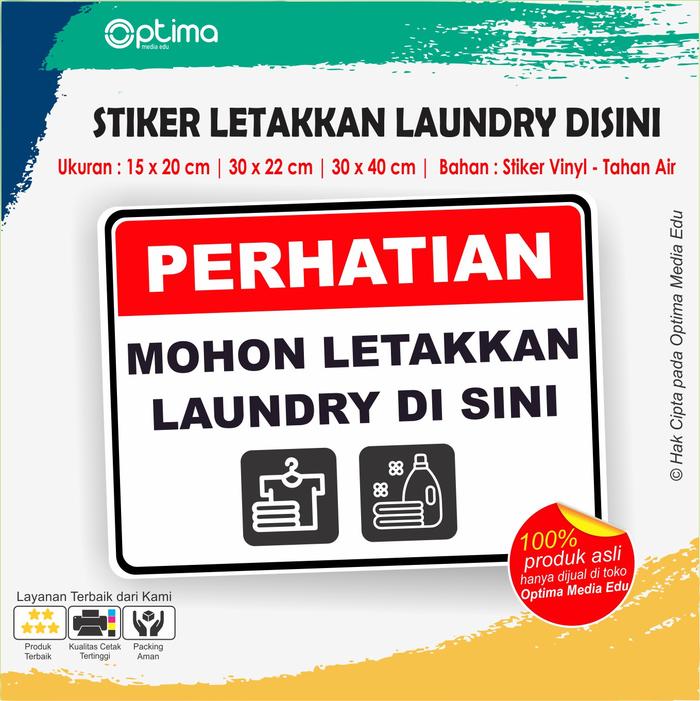 Jual Stiker Letakkan Laundry Disini - 15 x 20 cm - Kab. Klaten - Optima ...
