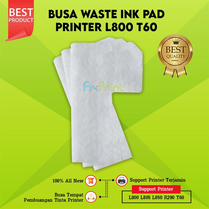 Jual Busa Pad Printer Epson L800 L805 L850 Waste Inkpad Pembuangan T60 ...