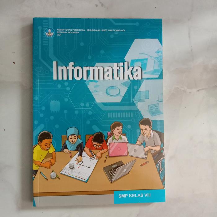 Jual Buku Informatika kelas 8 SMP kurikulum merdeka - Jakarta Timur ...