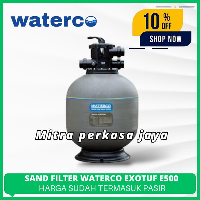 Jual SAND FILTER WATERCO1HP EXOTUF E 500 WATERCO MODEL E500 ORIGINAL ...
