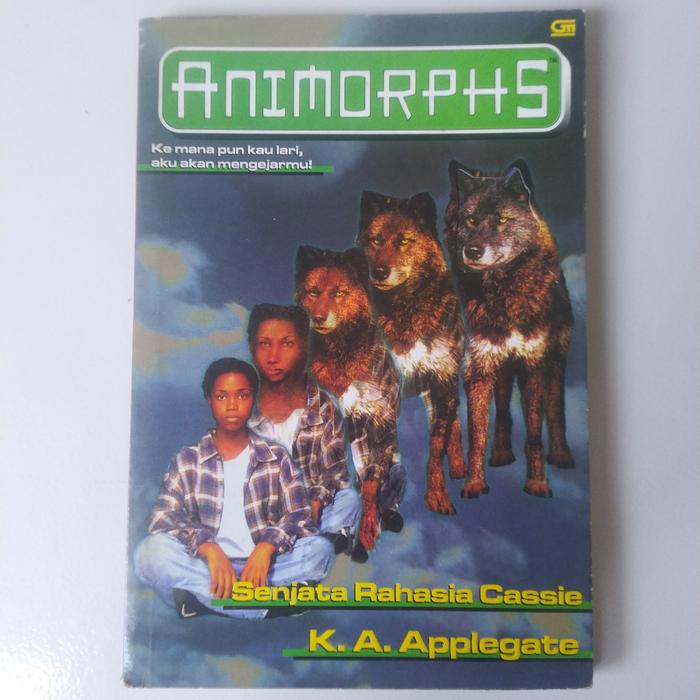 Jual Buku Animorphs Senjata Rahasia Cassie - K.A. Applegate - Kab ...