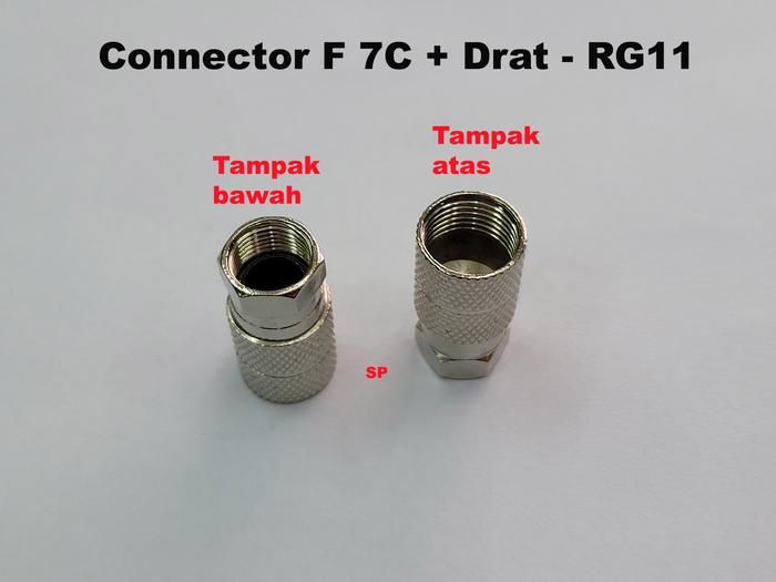 Jual Connector F 7C + Drat - RG11 SP Konektor coaxial cctv parabola rg ...