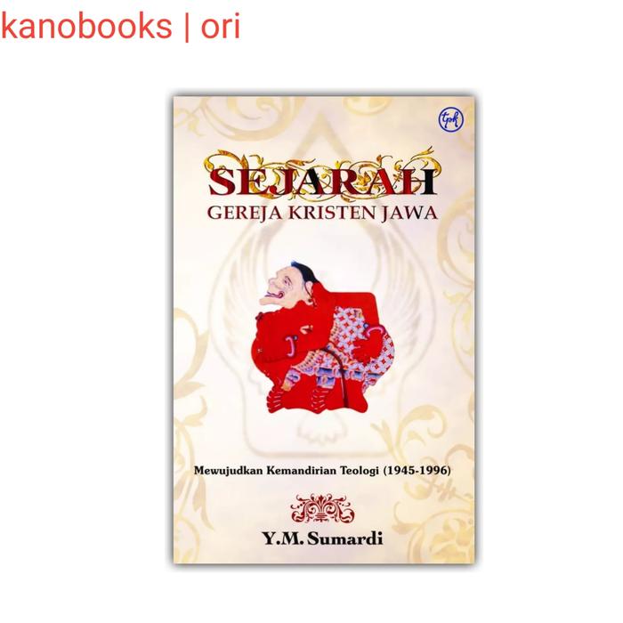 Jual Buku Sejarah Gereja Kristen Jawa - Y. M. Sumardi - Kota Yogyakarta ...