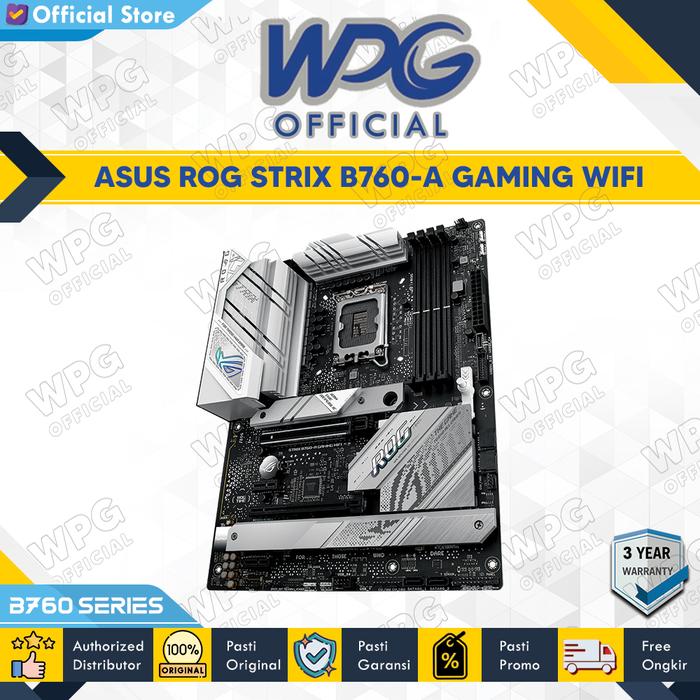 Promo MOTHERBOARD ASUS ROG STRIX B760-A GAMING WIFI | MOBO B760 LGA1700 ...