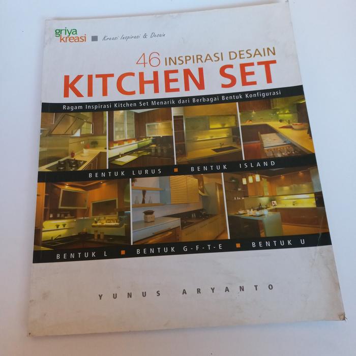 Jual Buku Arsitek - 46 Inspirasi Desain Kitchen Set - Kab. Kuningan ...