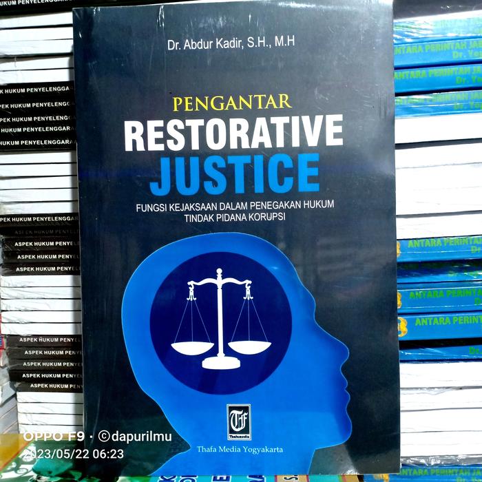 Jual Buku Original: Pengantar Restorative Justice Fungsi Kejaksaan Di Seller Rumix - Cengkareng ...