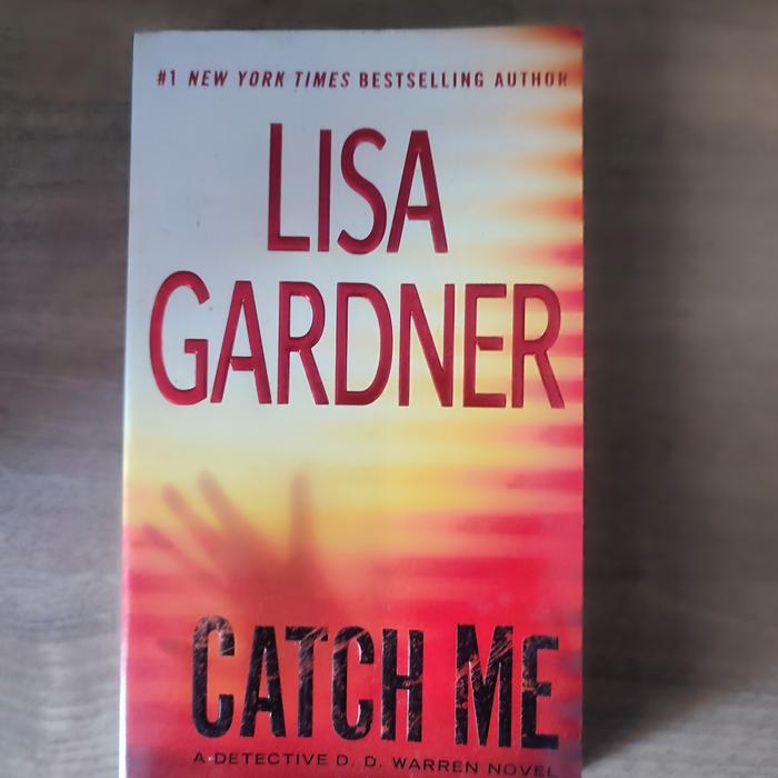 Jual Lisa Gardner - Catch Me - Kota Surabaya - bookloversurabaya ...