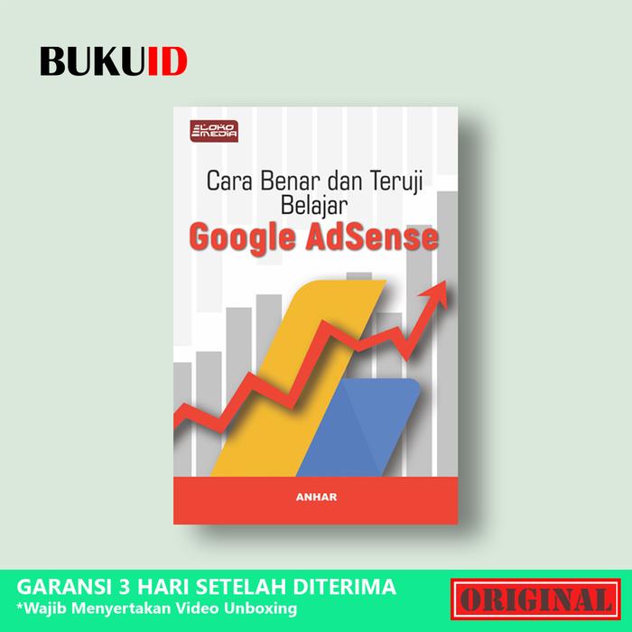 Promo Buku Cara Benar dan Teruji Belajar Google AdSense - Kota Tangerang - Buku ID | Tokopedia