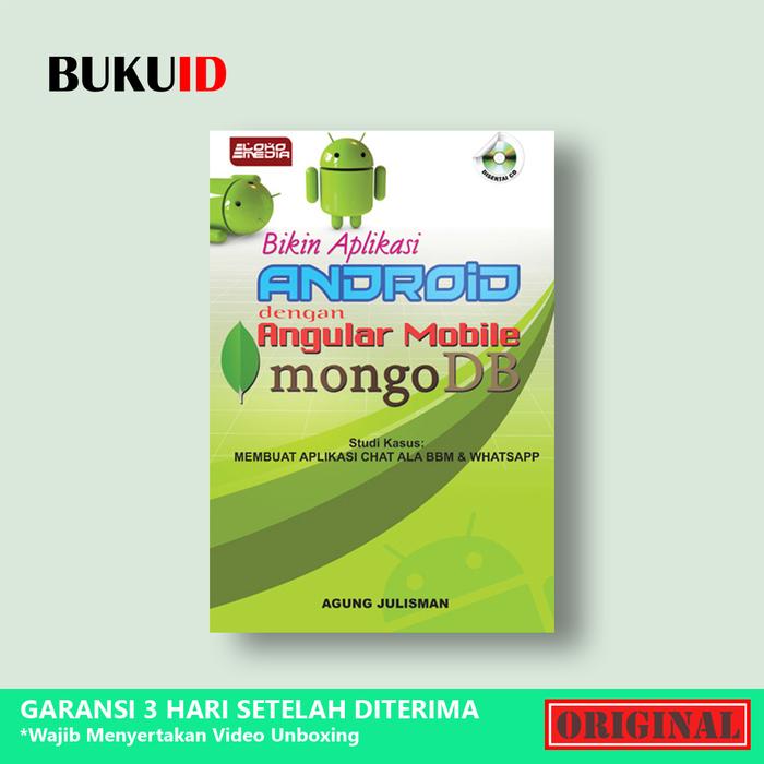 Jual Buku Bikin Aplikasi ANDROID dengan Angular Mobile dan MongoDB ...