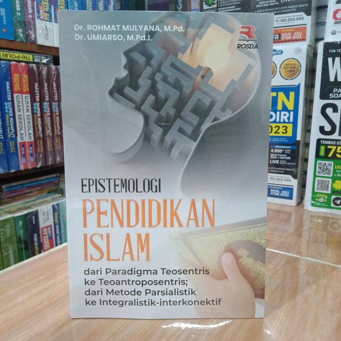 Jual Buku Epistemologi Pendidikan Islam - Kota Bandung - Buku_Palasari (TB.ANDALAS) | Tokopedia