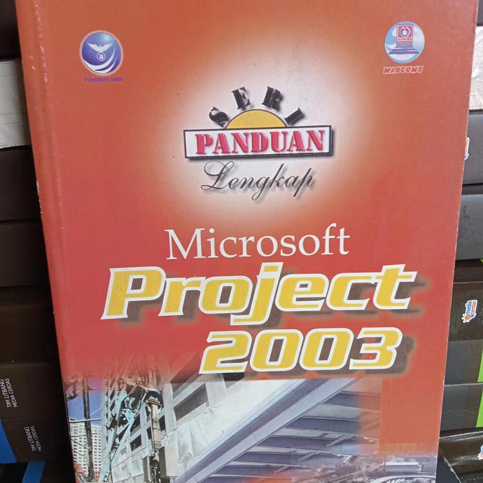 Jual Panduan Lengkap Microsoft Project 2003 - Kab. Sidoarjo - ViLLA BUKU | Tokopedia