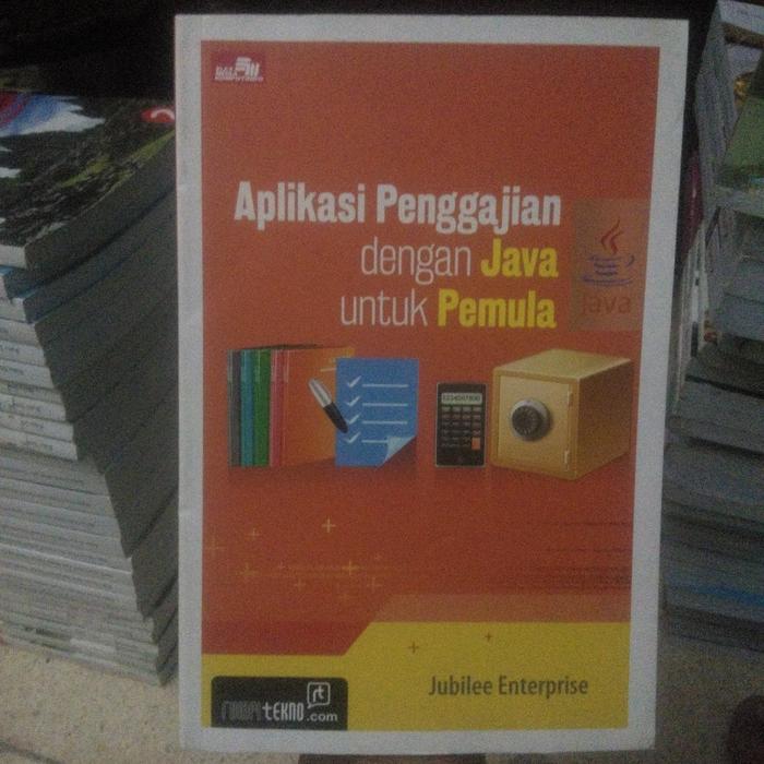 Jual Aplikasi Penggajian dengan Java untuk Pemula - Jakarta Pusat - abrar rizki jakarta | Tokopedia