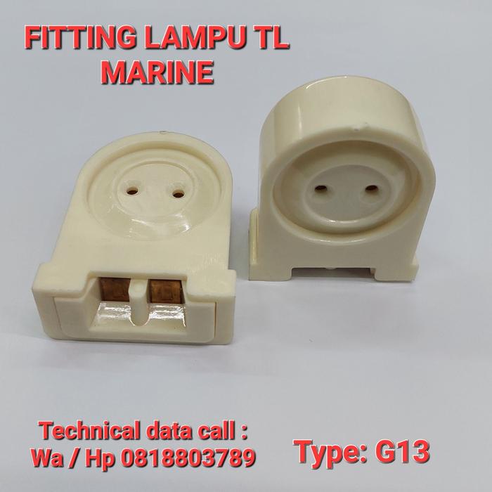 Jual FITTING LAMPU TL MARINE BASE: G13 IMPA 791533 ( Harga satuan / pcs ) - Jakarta Barat - Mega ...
