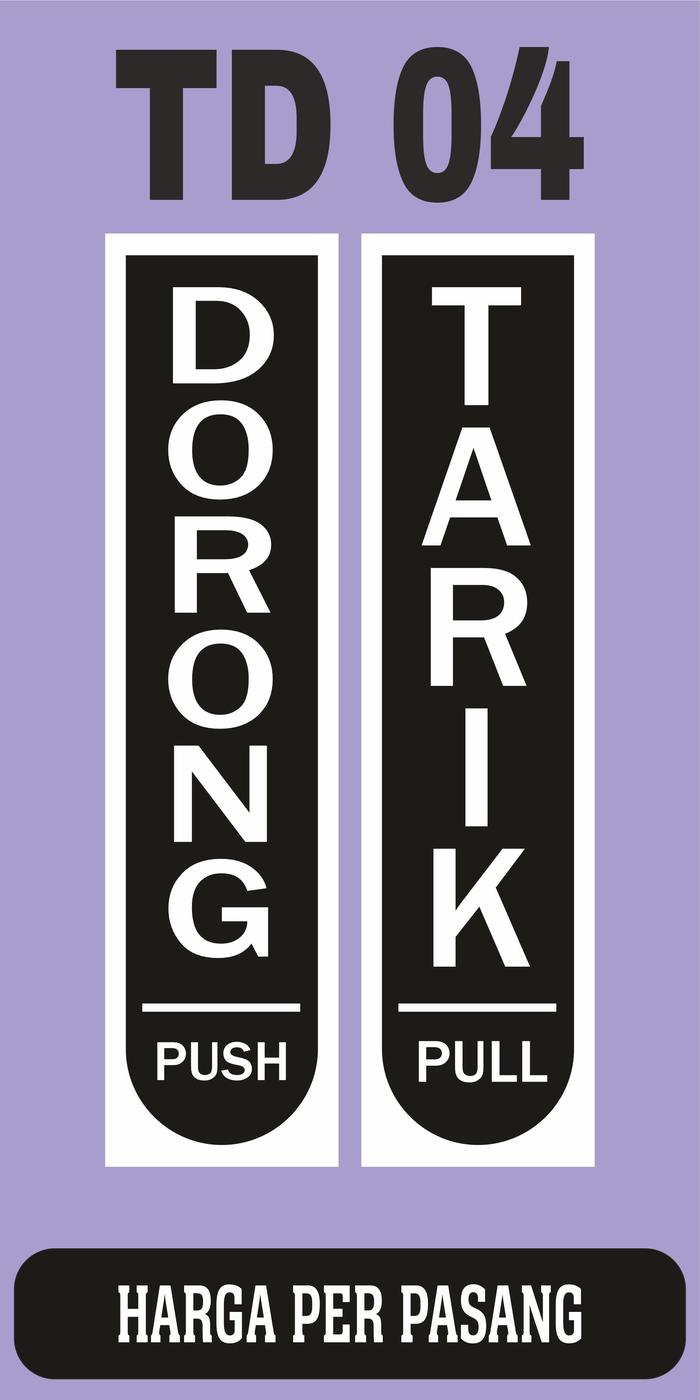 Jual TANDA PINTU TARIK / DORONG / GESER ( AKRILIK / STIKER ) - 03 ...