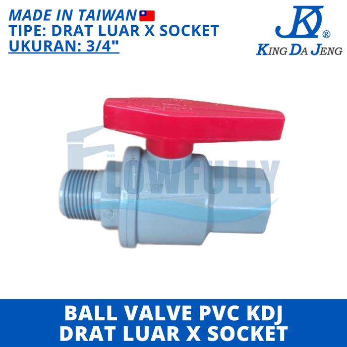 Jual BALL VALVE DRAT LUAR X SOCKET PVC 3/4 INCH KDJ STOP KERAN KING DA ...