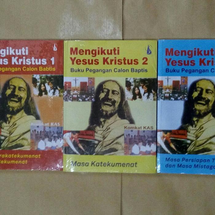 Jual Paket 3 Buku Mengikuti Yesus Kristus Buku Pegangan Calon Babtis Baptis - Kab. Bantul ...