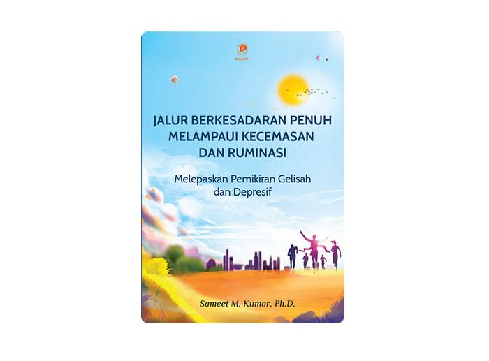 Jual Jalur Berkesadaran Penuh Melampaui Kecemasan dan Ruminasi ...