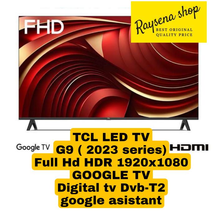 Jual TCL LED TV 40G9 40 inch FULL HD GOOGLE TV 2023 Series - Kota ...