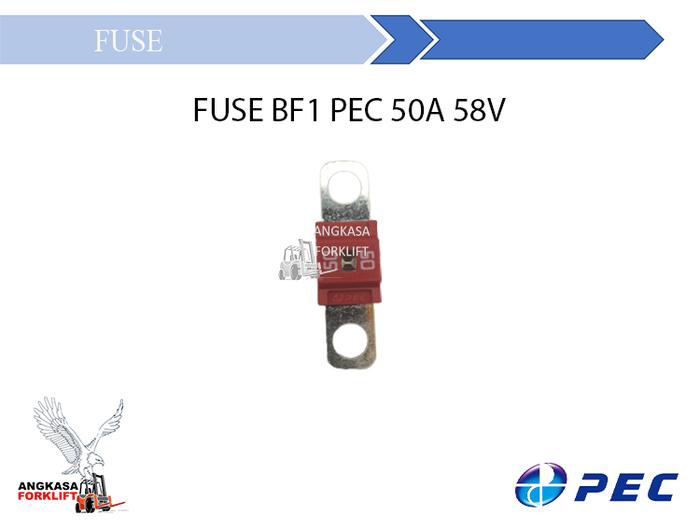 Jual Fuse PEC 50A BF1 Small Sekring Forklift 58V DC Eletric Japan Style ...
