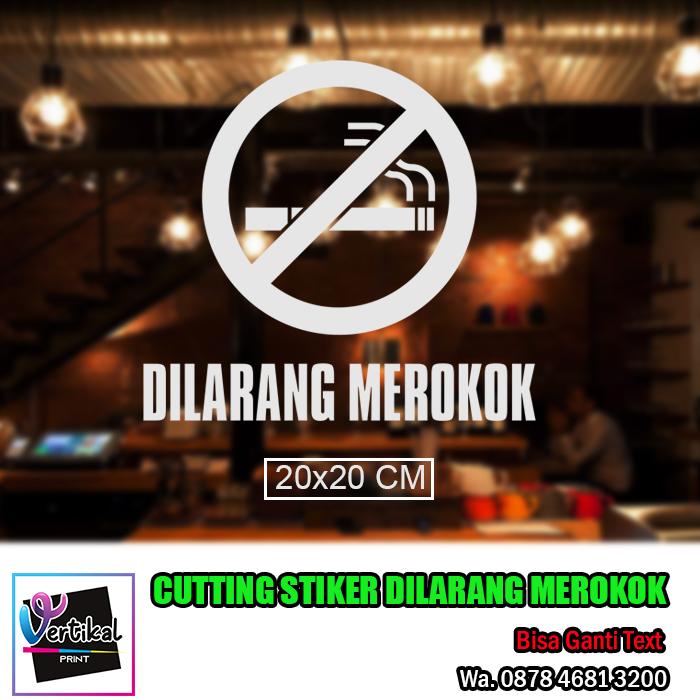 Jual Cutting Sticker Dilarang Merokok Stiker Kaca Cafe Resto 20x20 CM ...