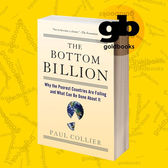 Jual The Bottom Billion: Why the Poorest Countries are Failing and What ...