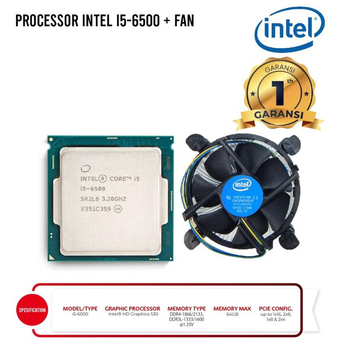Promo Processor Intel Core i5-6500 LGA 1151 3.2GHz Gen 6th TRAY + FAN ...