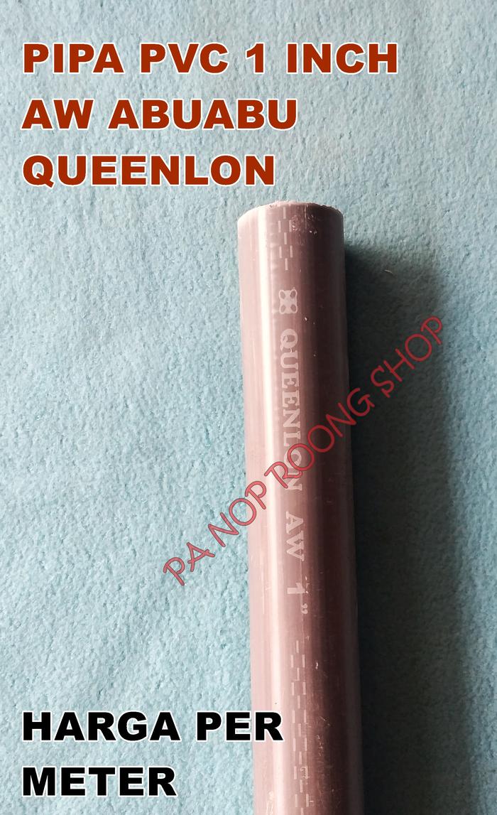 Jual PIPA PVC 1 INCH AW QUEENLON ABU-ABU PANJANG 1 METER - Kab ...