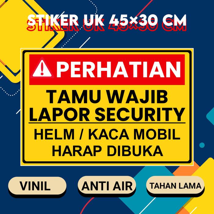 Jual Stiker perhatian tamu wajib lapor/stiker wajib buka kaca helm ... Jual Stiker perhatian tamu wajib lapor/stiker wajib buka kaca helm ...
