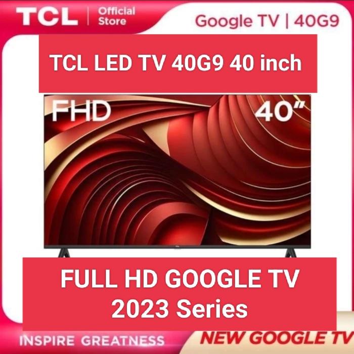 Jual TCL LED TV 40G9 40 inch FULL HD 2023 Series - Kab. Bogor - Alove ...