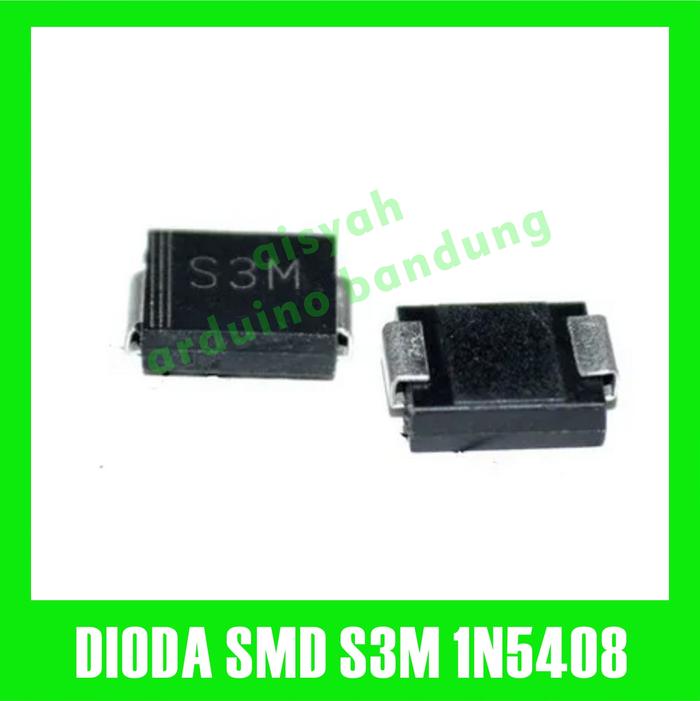 Promo S3M diode Dioda Smd 1N5408 3A 1000V 1N IN 5408 IN5408 3 Ampere ...