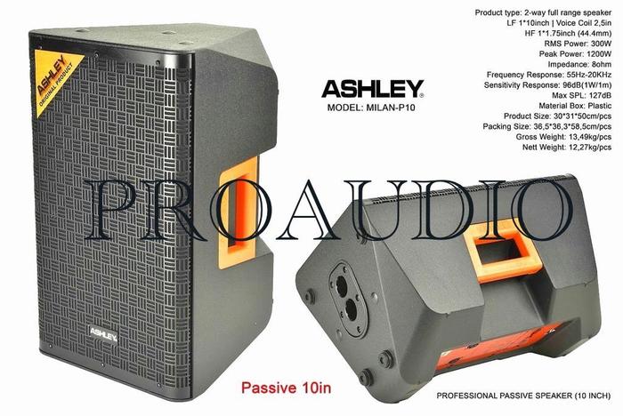 Jual SPEAKER PASIF ASHLEY MILAN P10 P 10 P-10 10 INCH 1200 WATT ORIGINAL - Kota Medan - Proaudio ...