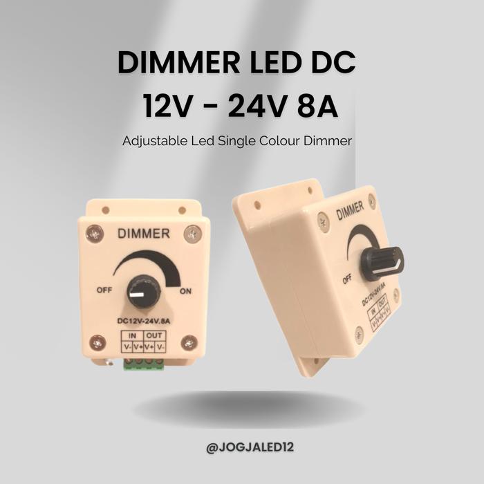 Jual Dimmer LED DC 12V-24V 8A Peredup Lampu Led Single Colour - Kab ...