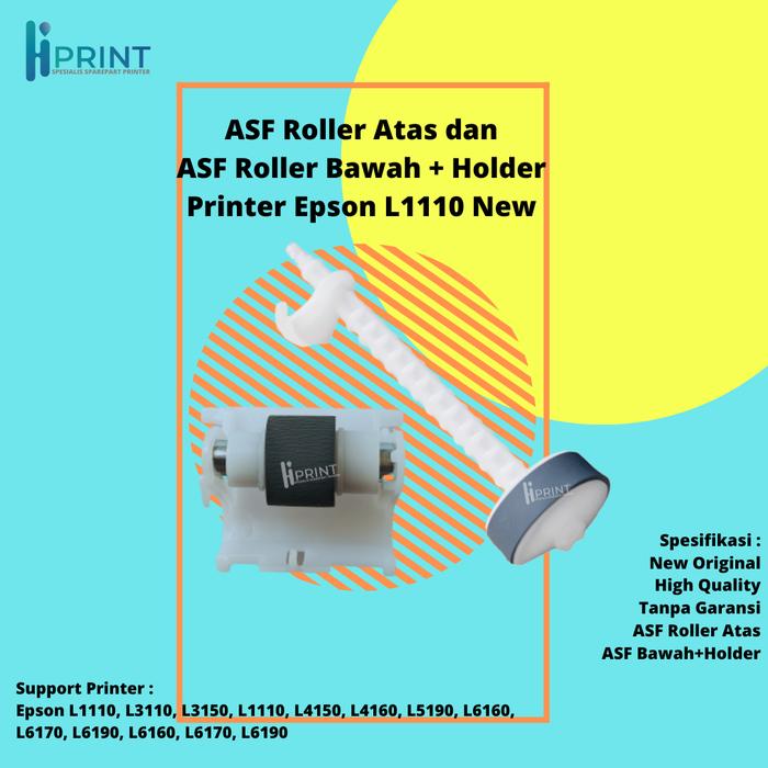 Jual ASF Roller Atas Bawah Epson L1110 L3110 L3150 Printer L4150 L4160 ...