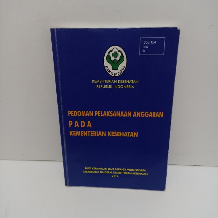 Jual PEDOMAN PELAKSANAAN ANGGARAN PADA KEMENTERIAN KESEHATAN - Jakarta ...
