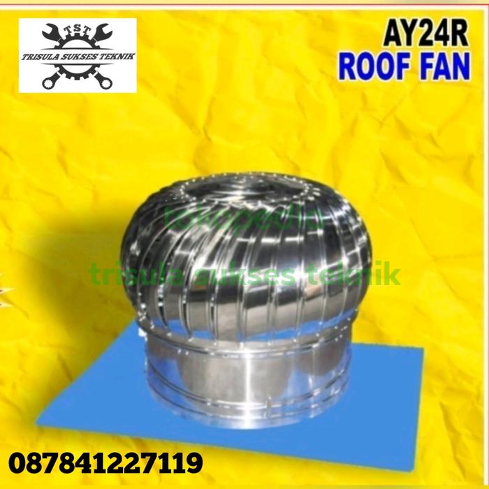 Jual Mesin Ventilator Turbine Blower Atap Pabrik Roof Fan 24" AY24R ...