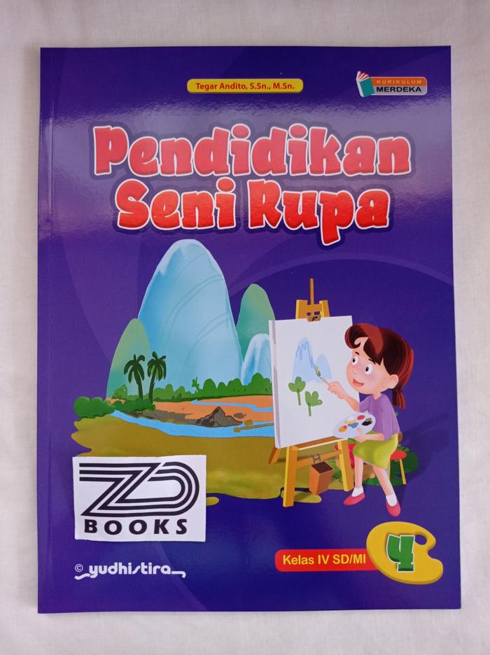 Jual Buku Pendidikan Seni Rupa Kelas 4 SD/MI Kurikulum Merdeka - Jakarta Timur - ZD Books ...
