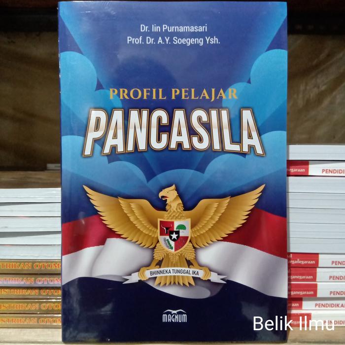 Jual Buku Profil Pelajar Pancasila - Kota Yogyakarta - Belik Ilmu2 | Tokopedia