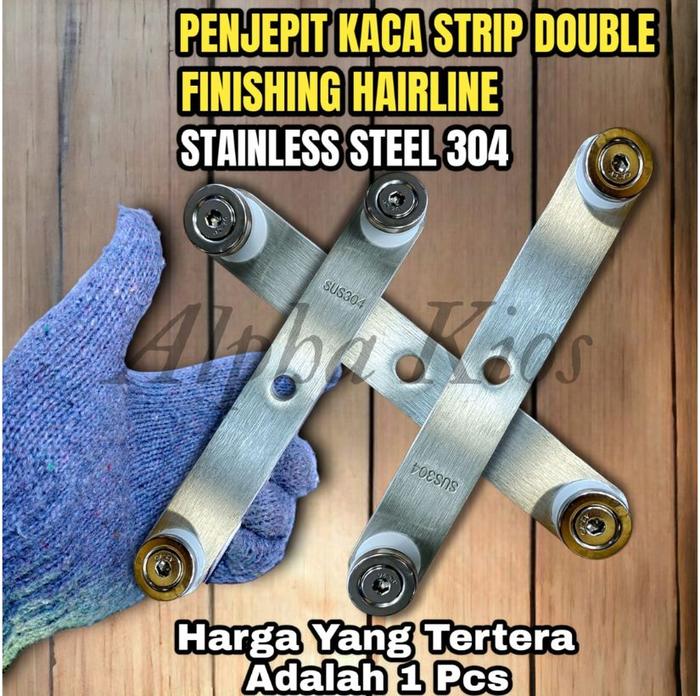 Jual Penjepit Kaca Strip Double/Stainless Steel 304 - Hairline - Kab ...