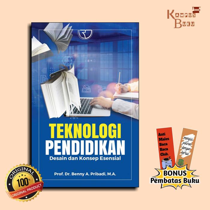 Jual BUKU TEKNOLOGI PENDIDIKAN : DESAIN DAN KONSEP ESENSIAL / Benny ...