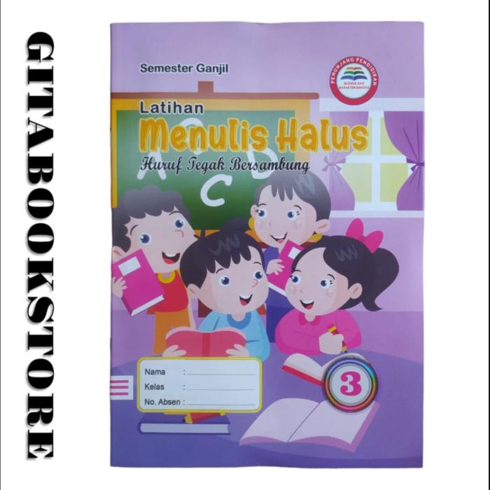 Jual Buku Latihan Menulis Halus Huruf Tegak Bersambung Kelas 3 SD - Kab ...