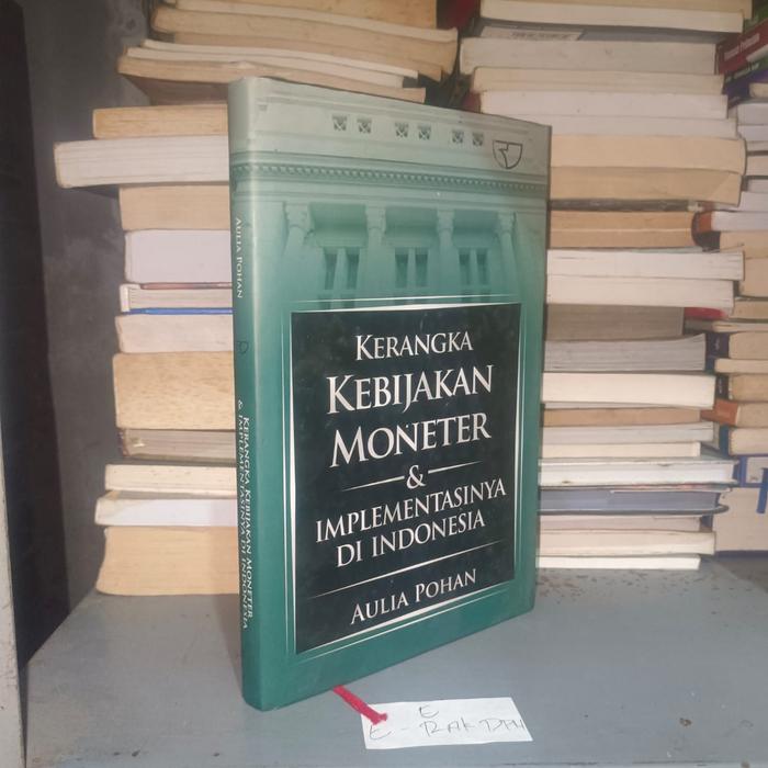 Jual kerangka kebijakan moneter & implementasinya di indonesia - Kota Depok - homebooks | Tokopedia