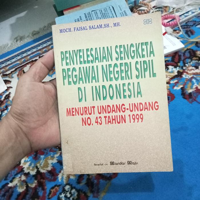 Jual penyelesaian sengketa pegawai negeri sipil di Indonesia - Jakarta ...